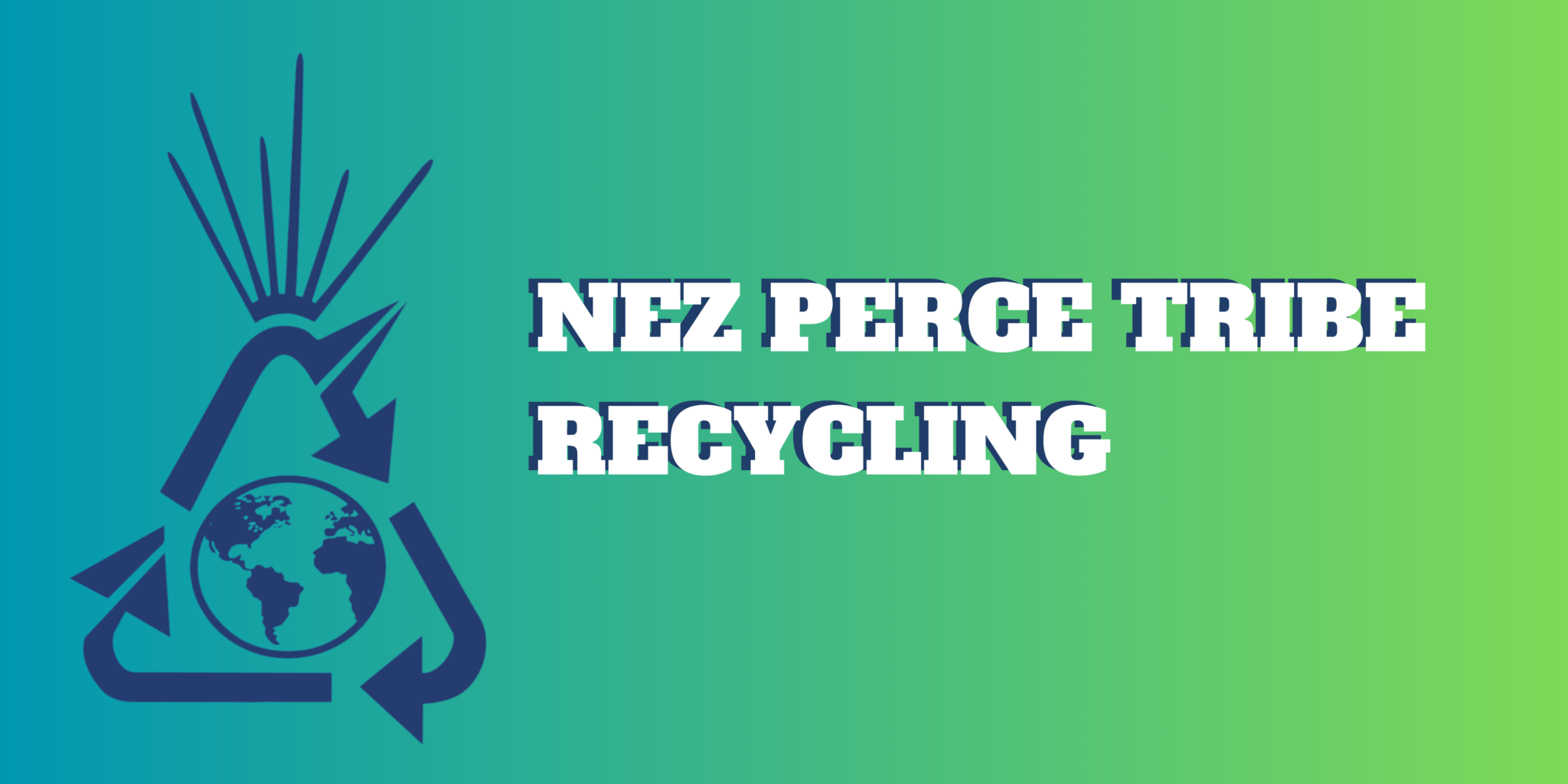 October Recycling Newsletter – Nez Perce Tribal News